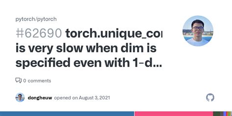 Torchuniqueconsecutive Is Very Slow When Dim Is Specified Even With 1 D Tensors · Issue