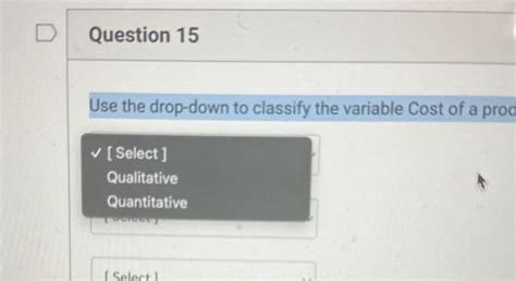 Solved Use The Drop Down To Classify The Variable Cost Of A