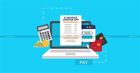 Gstn Introduces E Invoice Verifier App