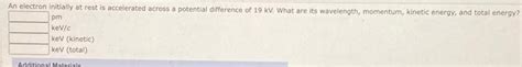 Solved An Electron Initially At Rest Is Accelerated Across A
