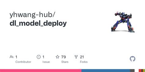 Github Yhwang Hub Dl Model Deploy