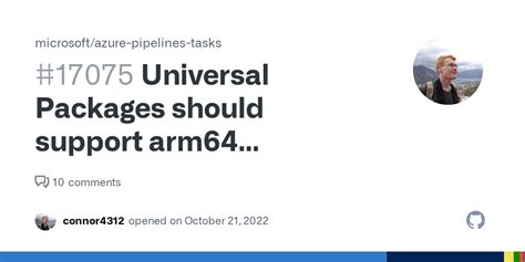 Universal Packages Should Support Arm64 Machines · Issue 17075 · Microsoftazure Pipelines