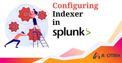 Configuring Indexer In Splunk Avotrix