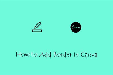 How To Add Border In Canva Mostly For Adding To An Image