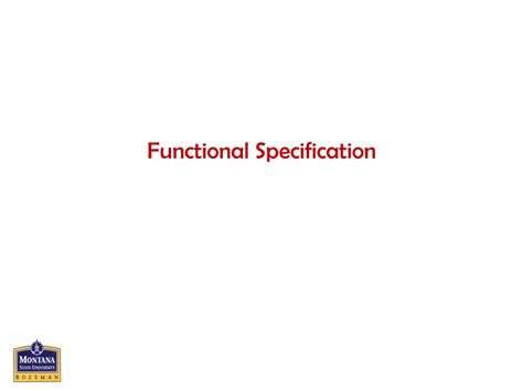 Ppt Functional Specification Powerpoint Presentation Free Download