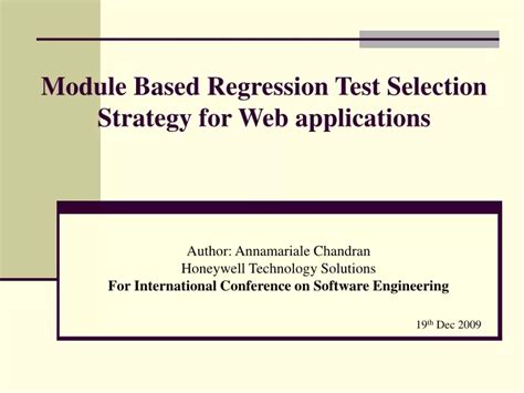 Ppt Module Based Regression Test Selection Strategy For Web Applications Powerpoint