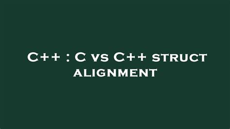 c c vs c struct alignment youtube