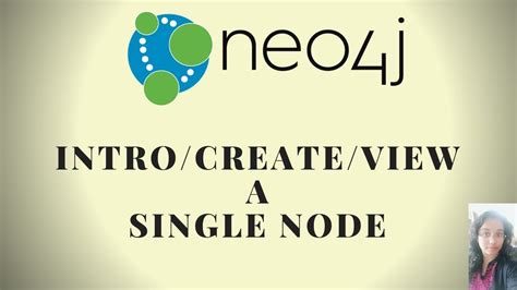 How To Createview A Single Node With Neo4j Youtube