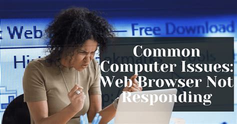 common computer issues web browser not responding safemode computer