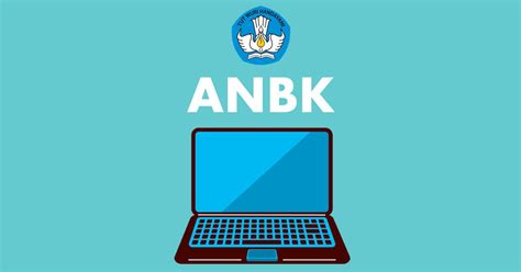 Mengenal Anbk Penjelasan Jadwal Dan Tips Untuk Persiapannya Blibli Friends