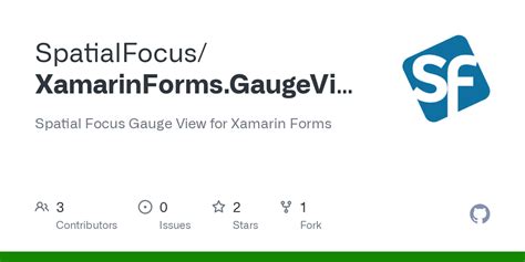 Github Spatialfocusxamarinformsgaugeview Spatial Focus Gauge View