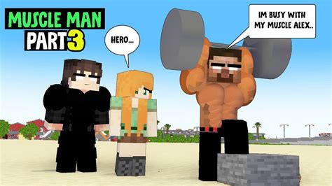 PART Herobrine Became Hunk NO TIME FOR ALEX YouTube