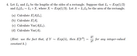 Solved 4 Let L1 And L2 Be The Lengths Of The Sides Of A