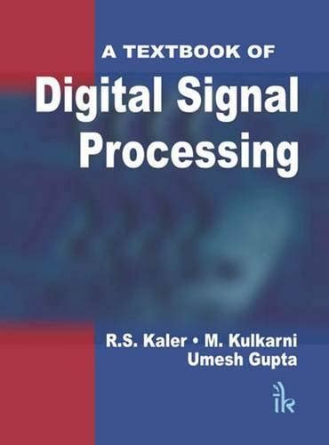 Textbook Digital Signal Processing By R S Kaler Abebooks