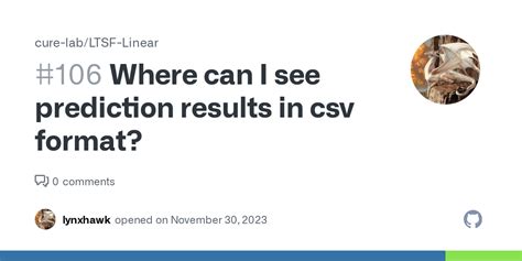Where Can I See Prediction Results In Csv Format Issue Cure Lab Ltsf Linear Github