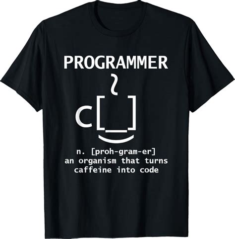 Programmer I Turn Coffee Into Code T Idea For Developer Funny