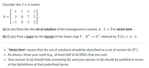 solved consider the 3 x 4 matrix 1 1 3 1 a 3 0 7 2 8 3 2 a