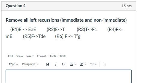 Solved Question 4 15 Pts Remove All Left Recursions