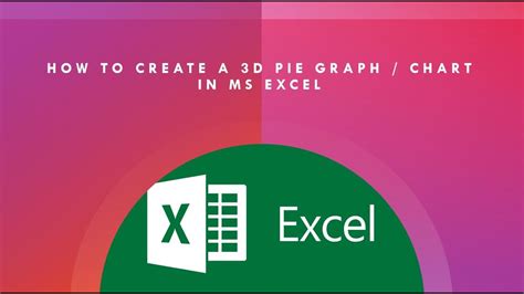 How To Create An Interactive D Pie Graph Chart In MS Excel YouTube
