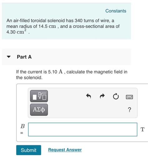 Solved Constants An Air Filled Toroidal Solenoid Has 340