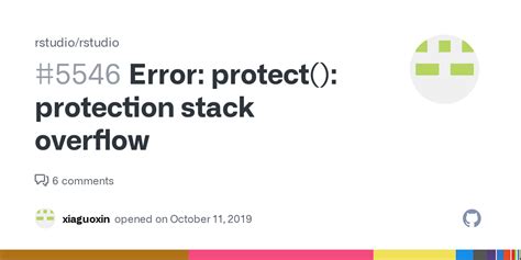 Error Protect Protection Stack Overflow · Issue 5546 · Rstudio