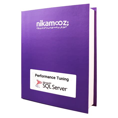 بسته آموزش Performance Tuning SQL Server نشر نیک آموز اصناف