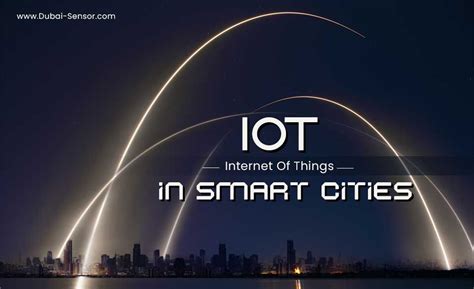 Iot In Smart Cities Dubai Sensor