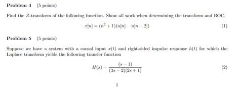 Solved Problem 4 5 Points Find The Z Transform Of The Chegg Com