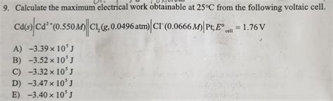 Solved Calculate The Maximum Electrical Work Obtainable Chegg