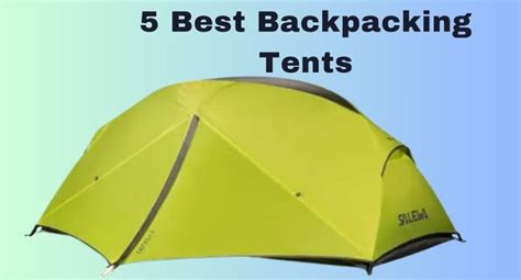 5 Best Backpacking Tents