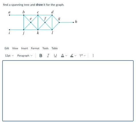 Solved Find A Spanning Tree And Draw It For The Graph Chegg