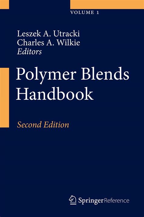 Polymer Blends Handbook Utracki Leszek A Wilkie Charles A
