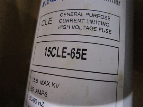 Nib Eaton Current Limiting Fuse 15cle 65e Single Barrel 65a High Voltage 15 5kv Max 1 Y Warranty