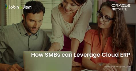 How SMBs Can Leverage Cloud ERP Jobin Jismi