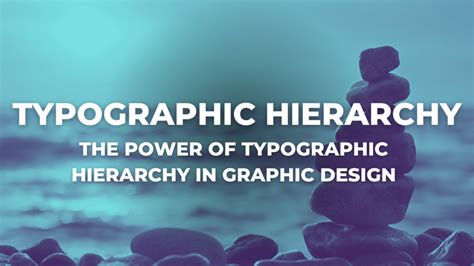 The Power Of Typographic Hierarchy In Graphic Design Unmatched Style
