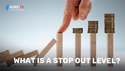 What Is A Stop Out Level And How To Avoid It Adrofx