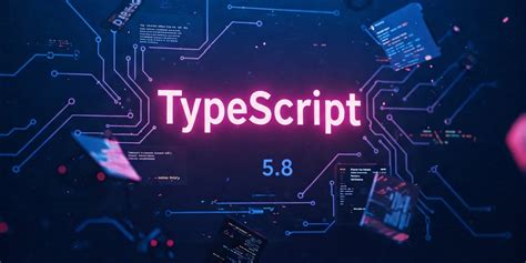 Exploring Typescript 58 Beta Smarter Returns Improved Module Support And More Dev Community