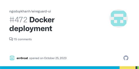 Docker Deployment · Issue 472 · Ngoduykhanhwireguard Ui · Github