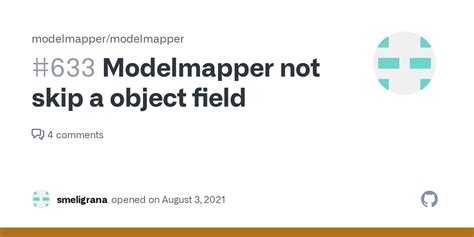 Modelmapper Not Skip A Object Field · Issue 633 · Modelmappermodelmapper · Github