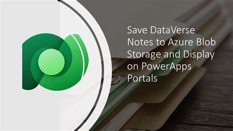 Saving A Note Attachment To Azure Blob Storage And Viewing It On