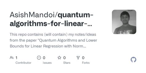 GitHub AsishMandoi Quantum Algorithms For Linear Regression This Repo Contains Will Contain