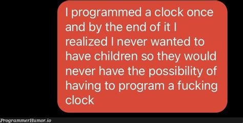 It Tells Time ProgrammerHumor Io