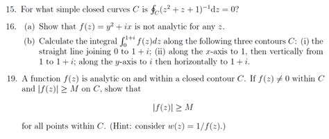 Solved For what simple closed curves C is φ dz Chegg