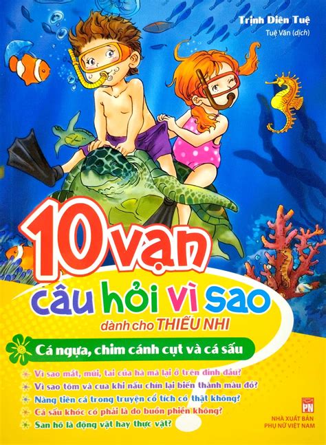 Sách 10 Vạn Câu Hỏi Vì Sao Dành Cho Thiếu Nhi Cá Ngựa Chim Cánh Cụt