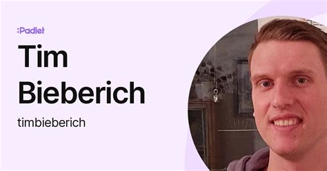 Tim Bieberich Timbieberich Profile Padlet