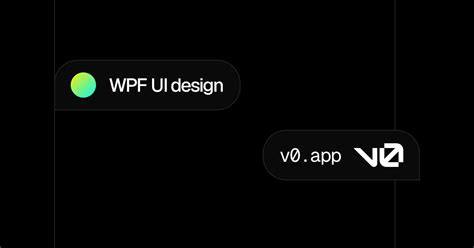 Wpf Ui Design V0 By Vercel