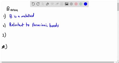 SOLVED Boron S Chemistry Is Not Typical Of Its Group A Cite Three Ways In Which Boron And