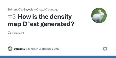 how is the density map d est generated · issue 3 · zhihengcv bayesian