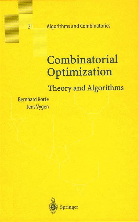 Combinatorial Optimization Theory And Algorithms Korte B 9783540672265 Books