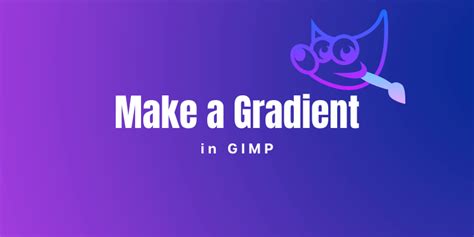How To Make A Gradient In Gimp 3 Easy Steps